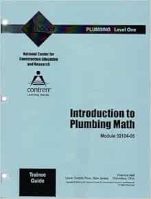 02104-05 Intro to Plumbing Math TG: . NCCER: 9780131600409: Amazon.com ...