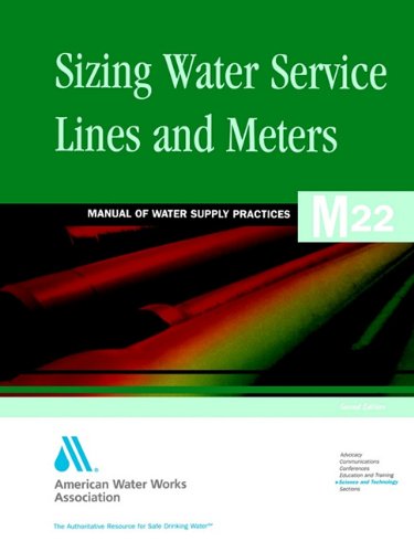 Sizing Water Service Lines and Meters (M22): AWWA Manual of Practice ...