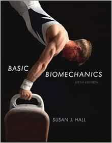 Basic Biomechanics: 9780073376448: Medicine & Health Science Books ...