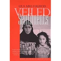 Amazon.com: Veiled Sentiments: Honor and Poetry in a Bedouin Society ...