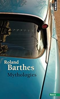 Mythologies - Roland Barthes - Babelio