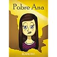 Amazon.com: Pobre Ana (Past & Present Tense Versions/Color/2020 ...