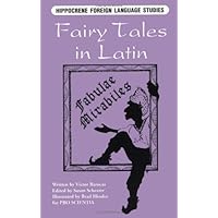 Fairy Tales in Latin: Fabulae Mirabiles (Latin and English Edition ...
