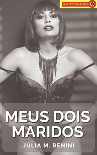Meus Dois Maridos: Conto Erótico sobre Meu Marido, meu Sogro e Eu - eBook, Resumo, Ler Online e ...