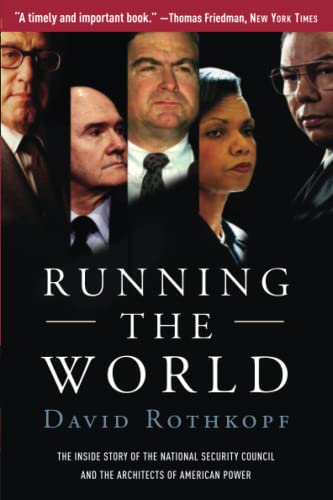 Running The World: Rothkopf, David: 9781586484231: Amazon.com: Books