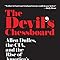 The Devil's Chessboard: Allen Dulles, the CIA, and the Rise of America ...