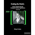 Coding the Matrix: Linear Algebra through Applications to Computer ...