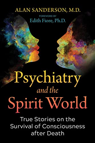 Amazon.com: Psychiatry and the Spirit World: True Stories on the ...