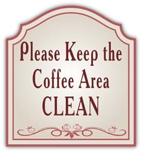 Amazon.com : Please Keep the Coffee Area Clean Sign Car Bumper Sticker ...