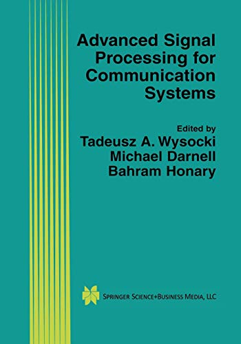 Advanced Signal Processing for Communication Systems (The Springer ...