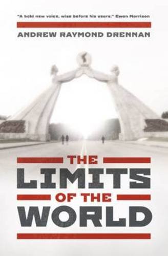 The Limits of the World: Drennan, Andrew Raymond: 9781908885364: Amazon ...
