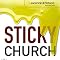 Sticky Church (Leadership Network Innovation Series): Osborne, Larry ...