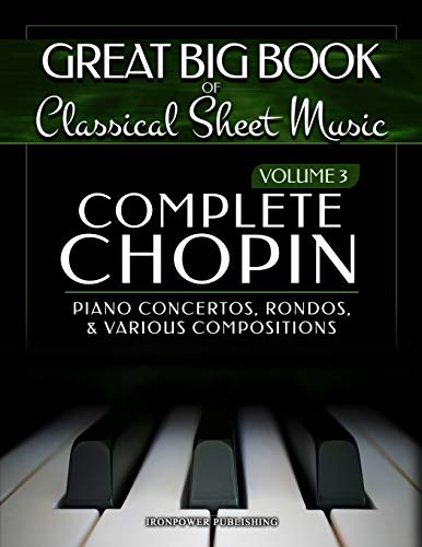 Complete Chopin Vol 3: Piano Concertos, Rondos, and Various ...