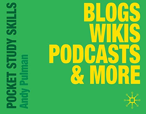 Amazon.com: Blogs, Wikis, Podcasts and More (Pocket Study Skills ...