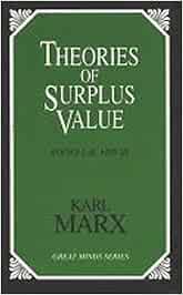 Theories of Surplus Value: Karl Marx: 9781573927772: Books - Amazon.ca