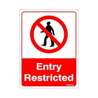 clickforsign Entry Restricted Sign Self Adhesive Vinyl Sticker (200 x ...