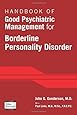 Borderline Personality Disorder: A Clinical Guide: 9781585623358 ...