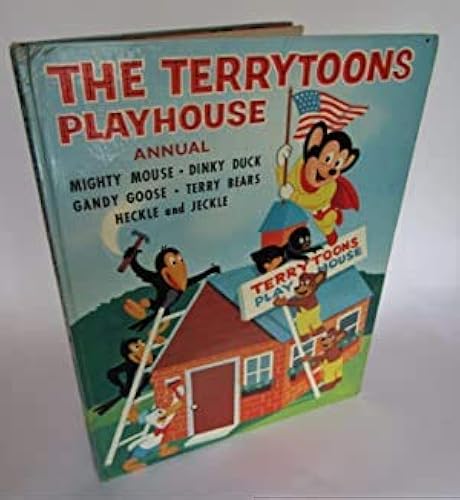 TERRYTOONS PLAYHOUSE, THE, Mighty Mouse, Gandy Goose, Heckle and Jeckle ...