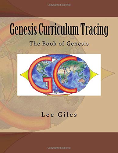 Genesis Curriculum Tracing: The Book of Genesis: Giles, Lee ...