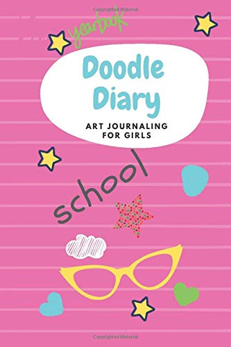 Doodle Diary: Art Journaling For Girls,Pink Diary (110 Pages, 6 x 9 ...