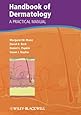 Handbook of Dermatology: A Practical Manual: 9781405181105: Medicine ...