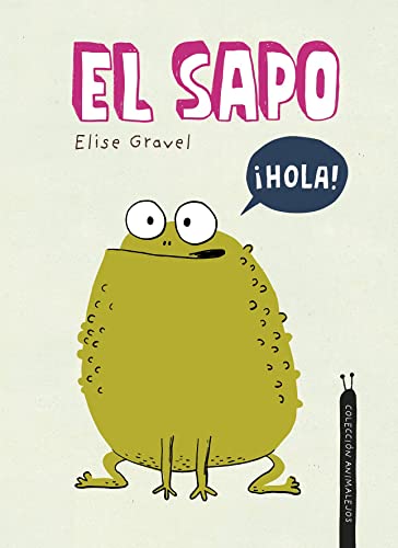 El sapo (Animalejos) (Spanish Edition): Gravel, Elise: 9788419253491 ...