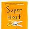 Super Host: Russo, Kate: 9780593187708: Amazon.com: Books