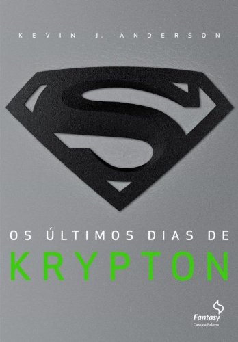 Os Últimos Dias de Krypton PDF Kevin J Anderson