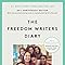 The Freedom Writers Diary (20th Anniversary Edition): How a Teacher and 150 Teens Used Writing ...