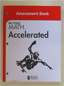 Big Ideas MATH: Assessment Book Accelerated Grade 7: HOLT MCDOUGAL ...