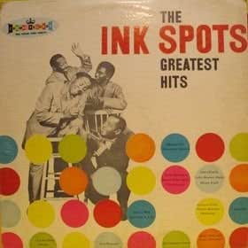 The Ink Spots - The Ink Spots Greatest Hits - Amazon.com Music