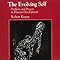The Evolving Self: Problem and Process in Human Development: Kegan, Robert: 9780674272316 ...