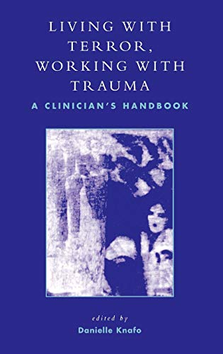 Amazon - Living With Terror, Working With Trauma: A Clinician's ...