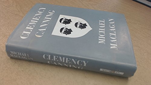 'Clemency' Canning: Charles John, 1st Earl Canning, Governor-General ...