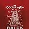 Doctor Who: Dalek Combat Training Manual: Mark III Travel Machine ...