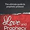 Love and Prophecy: The Ultimate Guide to Prophetic Protocol: McCollam ...