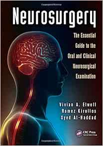Neurosurgery: The Essential Guide to the Oral and Clinical ...
