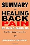 Healing Back Pain: The Mind-Body Connection: John E. Sarno MD ...