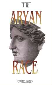 Amazon.com: The Aryan Race: 9781593640217: Morris, Charles: Books
