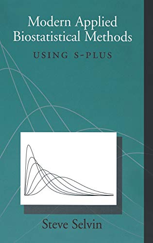 Modern Applied Biostatistical Methods: Using S-Plus: 9780195120257 ...