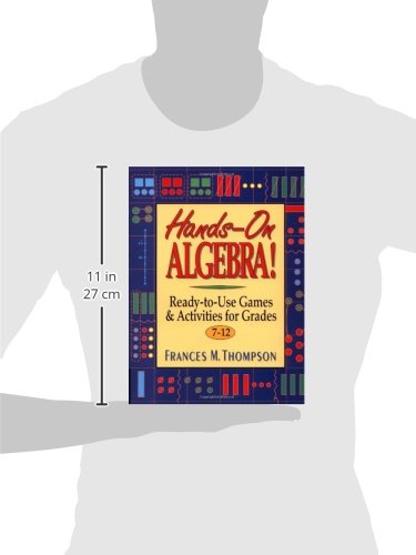 Hands On Algebra Ready To Use Games Activities For Grades 7 12 