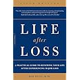 Amazon.com: Life after Loss: A Practical Guide to Renewing Your Life ...
