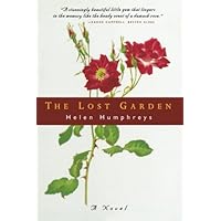 Amazon.com: The Lost Garden: A Novel: 9780393324914: Humphreys, Helen ...