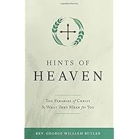 Hints of Heaven: Fr. George William Rutler: 9781622822324: Amazon.com ...