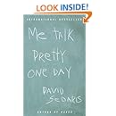 Me Talk Pretty One Day - Kindle edition by David Sedaris. Humor ...