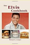 Are You Hungry Tonight?: Elvis' Favorite Recipes: Brenda Butler ...