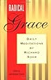 Radical Grace: Daily Meditations: Richard Rohr, John Bookser Feister ...