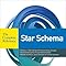 Star Schema The Complete Reference: Adamson, Christopher: 9780071744324 ...