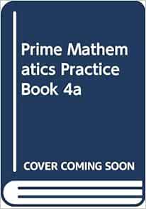 Amazon.com: Prime Mathematics Practice Book 4a (9789810730703 ...