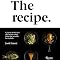 Amazon - The Recipe: Classic dishes for the home cook from the world's ...